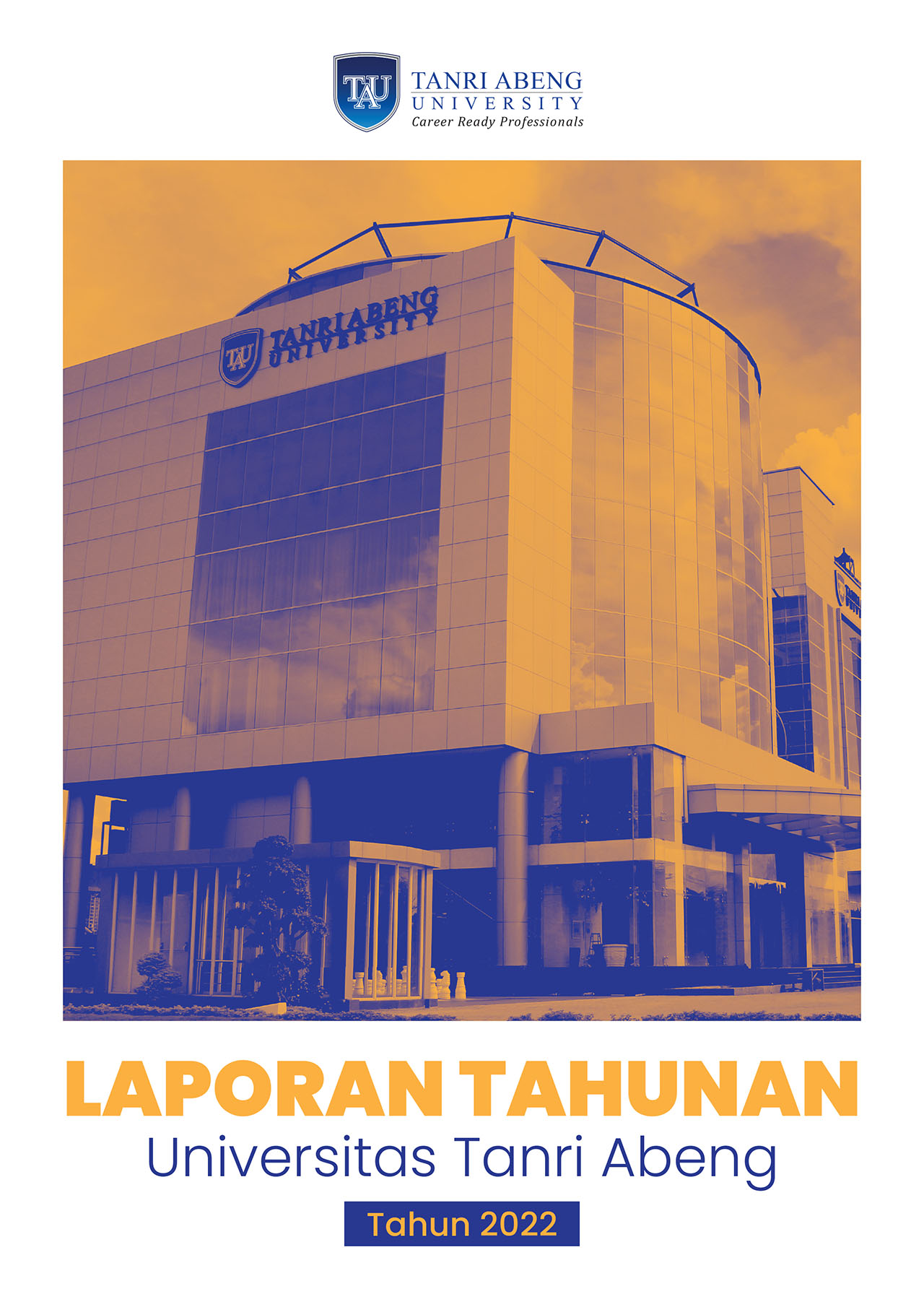 Laporan Tahunan TANRI ABENG UNIVERSITY – Tanri Abeng University